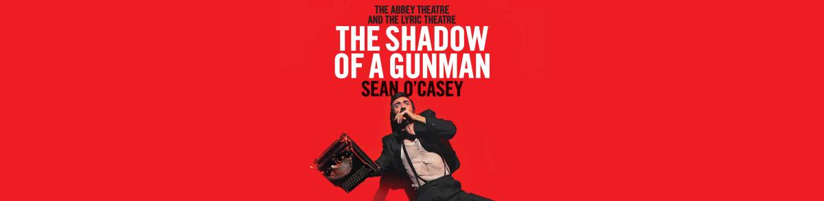 The Shadow Of A Gunman – Abbey Theatre – Review – No More Workhorse